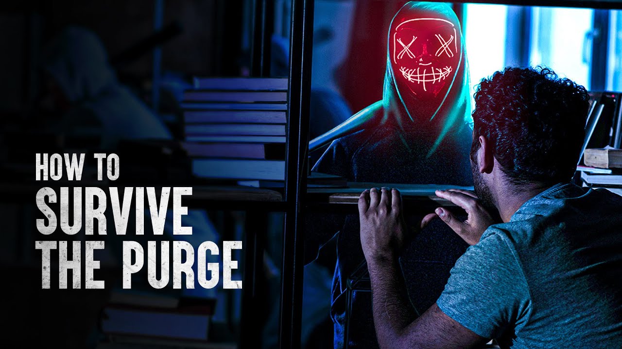 How to Survive the Purge - SurvivalRelated